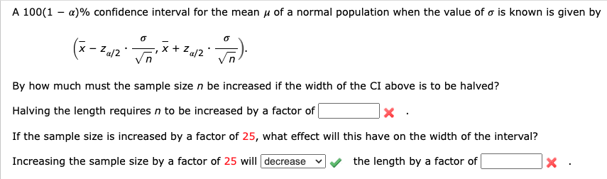 Solved A 100(1−α)% confidence interval for the mean μ of a | Chegg.com