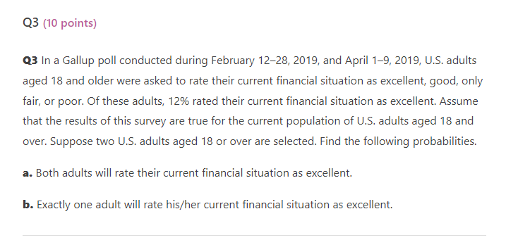 Solved Q3 In a Gallup poll conducted during February 12-28, | Chegg.com