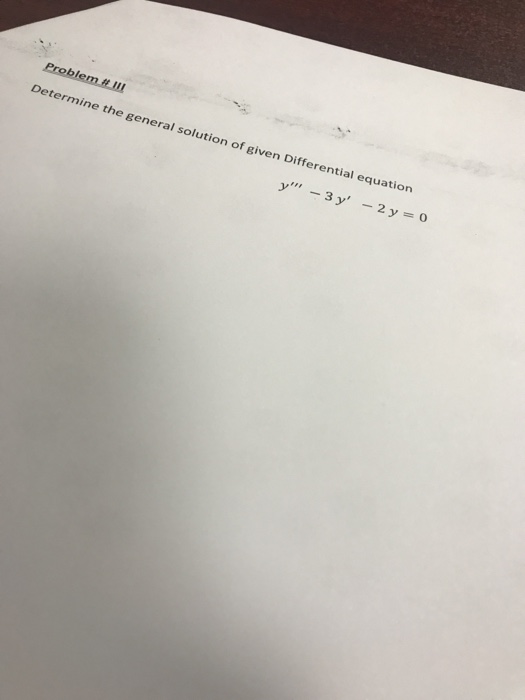 Solved Determine the general solution of given Differential | Chegg.com Solved Determine the general solution of given Differential | Chegg.com