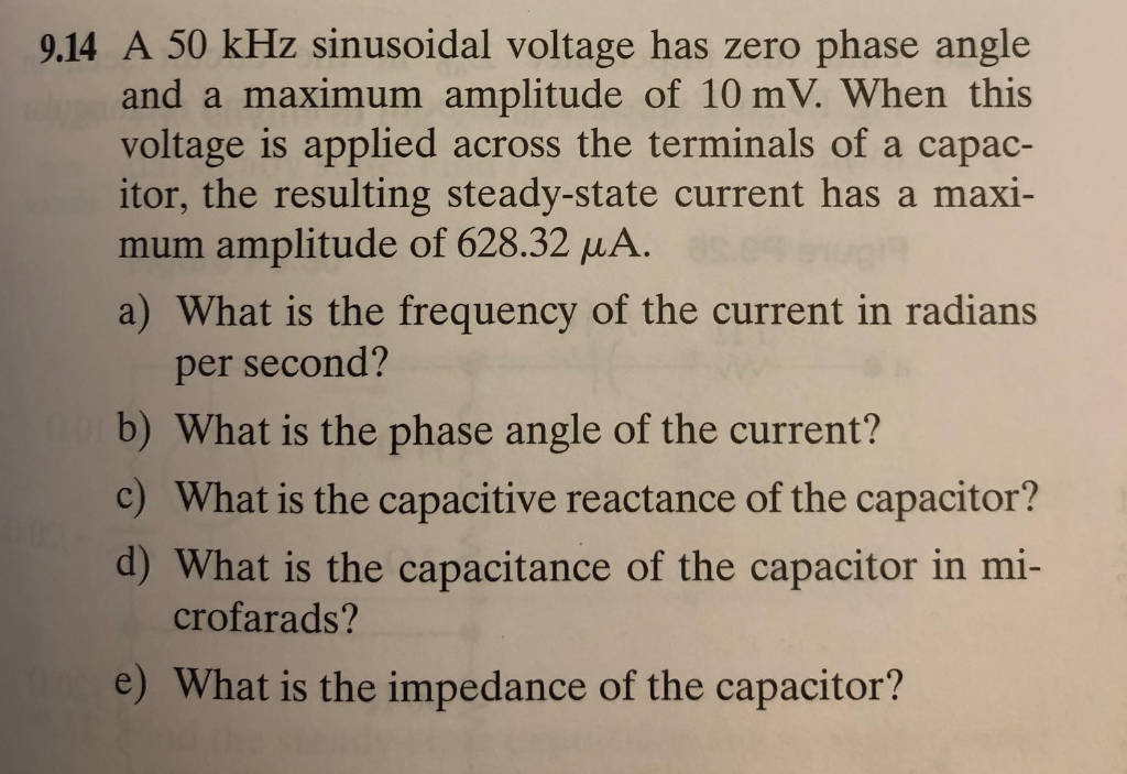 Solved 9.14 A 50 kHz sinusoidal voltage has zero phase angle | Chegg.com