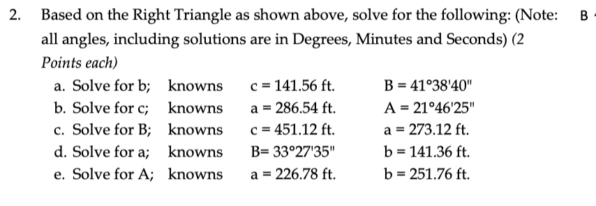 Solved 2. B Based on the Right Triangle as shown above, | Chegg.com