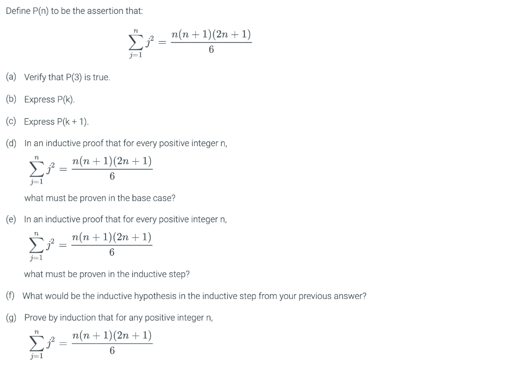 Solved Define P(n) to be the assertion that: n n(n+1)(2n + | Chegg.com