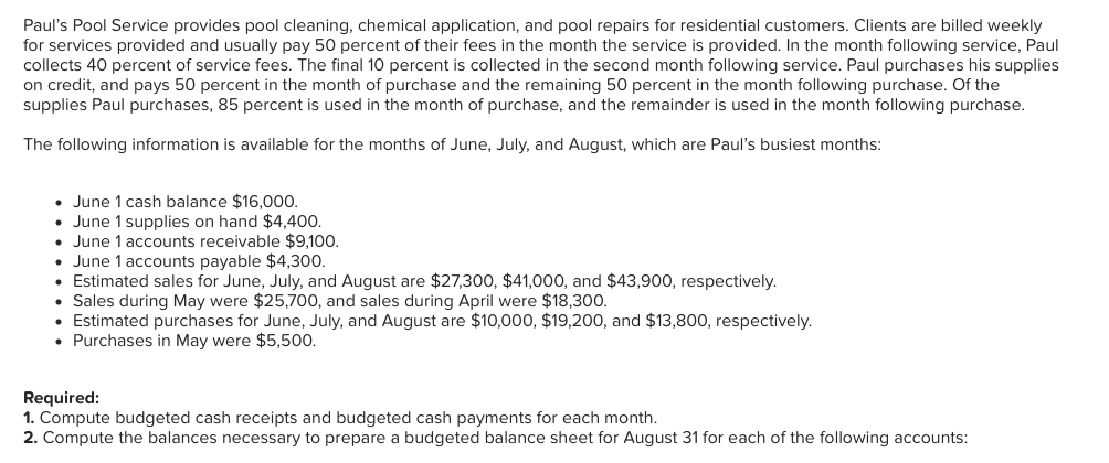 Solved Paul's Pool Service provides pool cleaning, chemical | Chegg.com