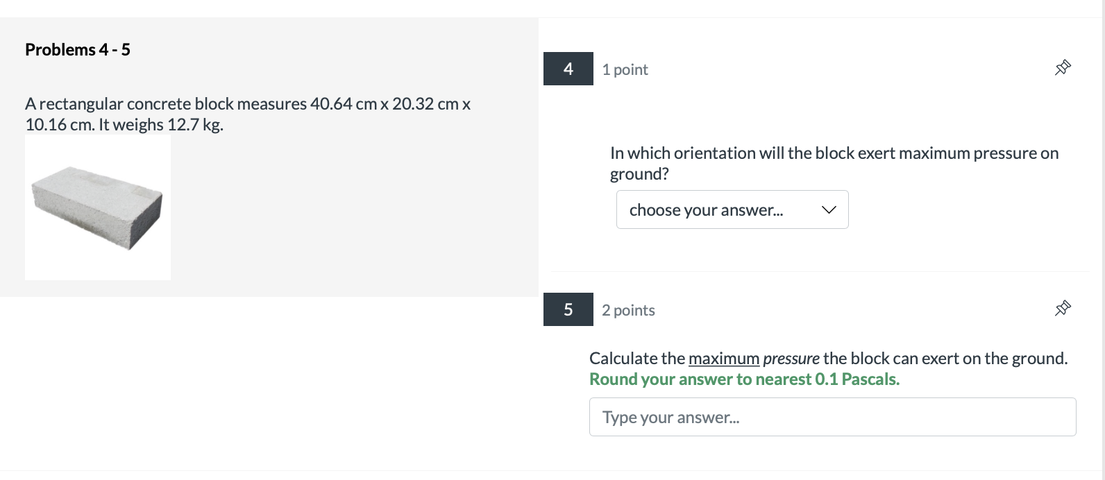 Solved Problems 4-5 4 1 point 四 A rectangular concrete block | Chegg.com