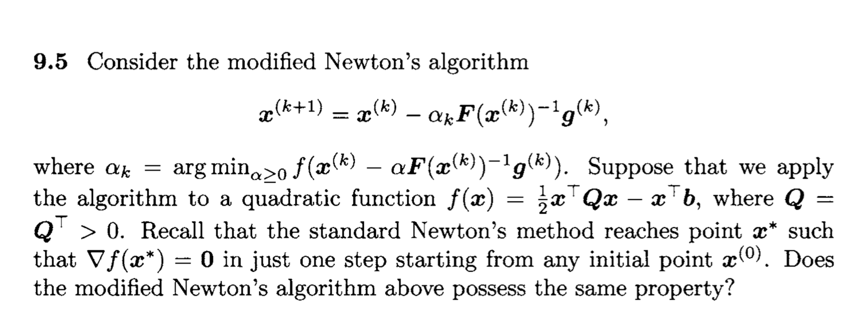 Solved 9.5 Consider the modified Newton's algorithm x(4+1) = | Chegg.com