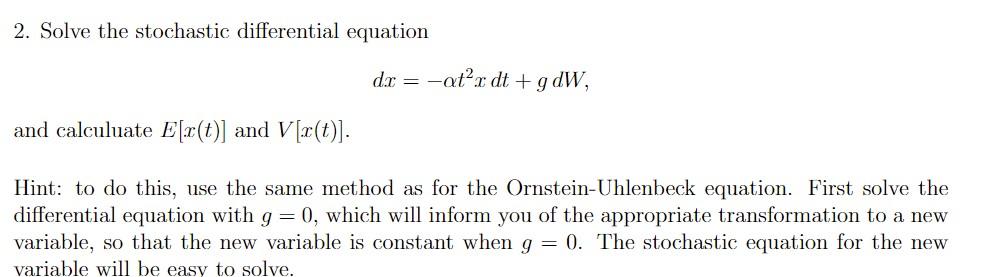 Solved 2. Solve the stochastic differential equation | Chegg.com