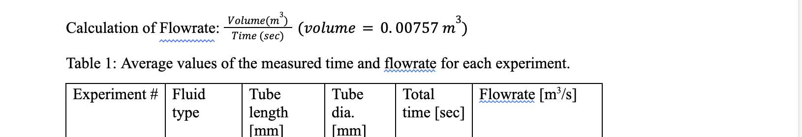 Solved Calculation of Flowrate: Time ( sec ) Volume (m3)( | Chegg.com