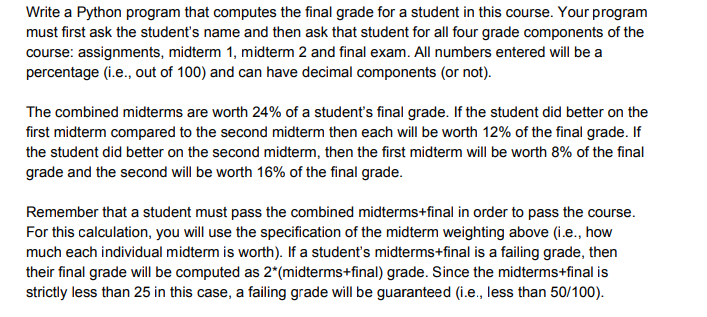 Write a Python program that computes the final grade | Chegg.com