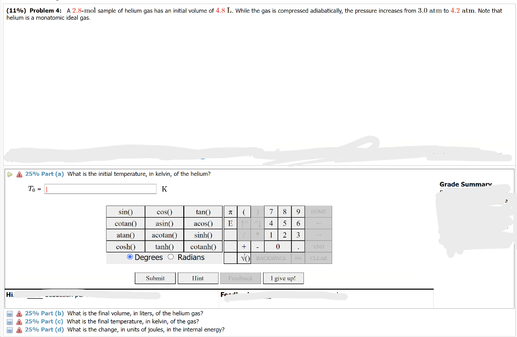 Solved (11\%) Problem 4: A 2.8-mol sample of helium gas has | Chegg.com
