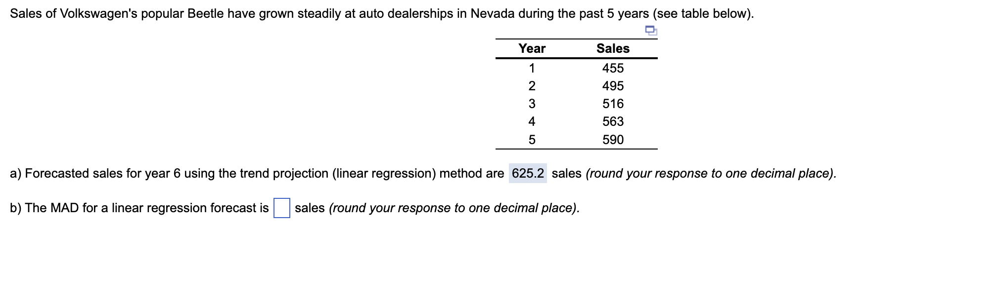 Solved a) Forecasted sales for year 6 using the trend | Chegg.com