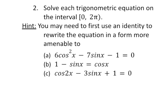 Solved 2. Solve each trigonometric equation on the interval | Chegg.com