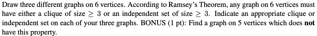 Solved Draw three different graphs on 6 vertices. According | Chegg.com