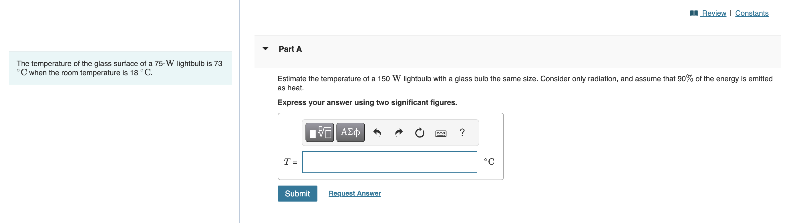 Solved The temperature of the glass surface of a 75−W | Chegg.com