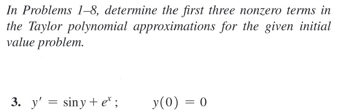 Solved In Problems 1-8, determine the first three nonzero | Chegg.com