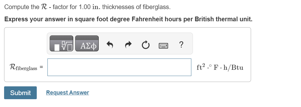 Solved Compute the R - ﻿factor for 1.00in. ﻿thicknesses of | Chegg.com