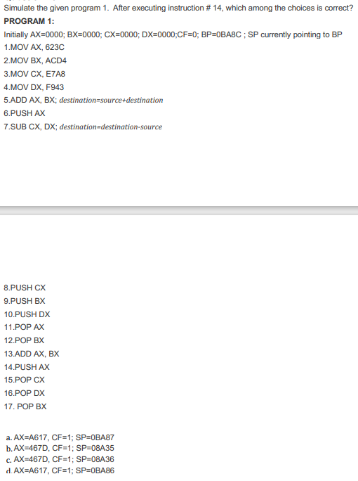 Solved Simulate the given program 1. After executing | Chegg.com