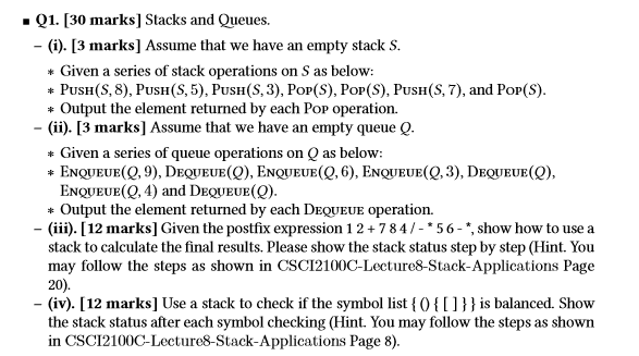 Solved Q1. [30 marks] Stacks and Queues. - (i). [3 marks] | Chegg.com