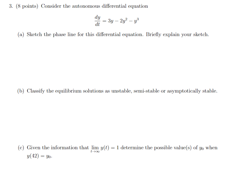 Solved 3. (8 points) Consider the autonomous differential | Chegg.com