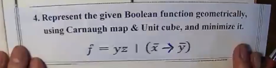 Solved 4. Represent the given Boolean function | Chegg.com