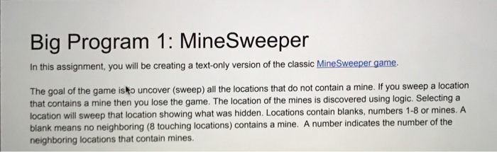 Solved Big Program 1: MineSweeper In this assignment, you | Chegg.com