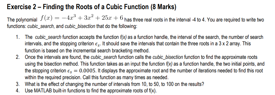 Solved Exercise 2 - Finding the Roots of a Cubic Function ( | Chegg.com