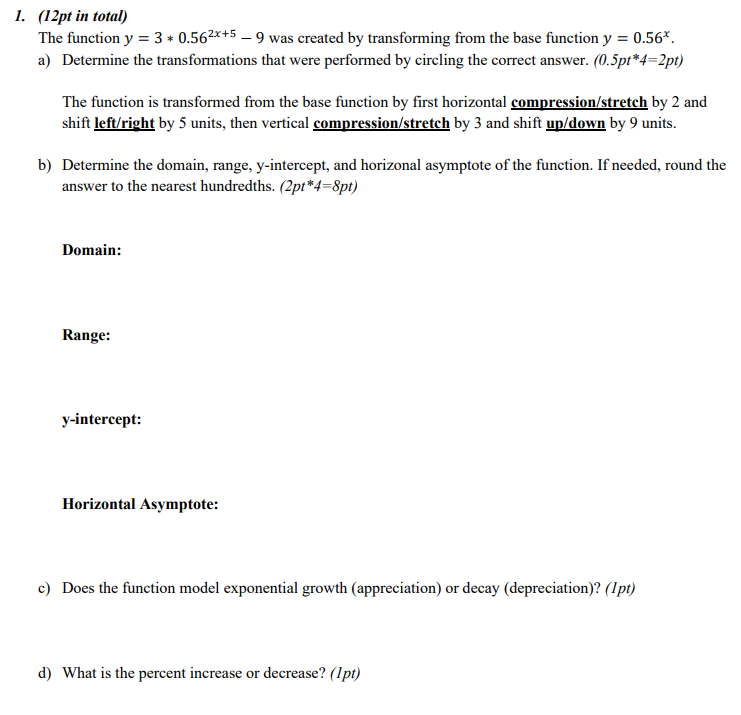 Solved (12pt in total) The function y=3∗0.562x+5−9 was | Chegg.com