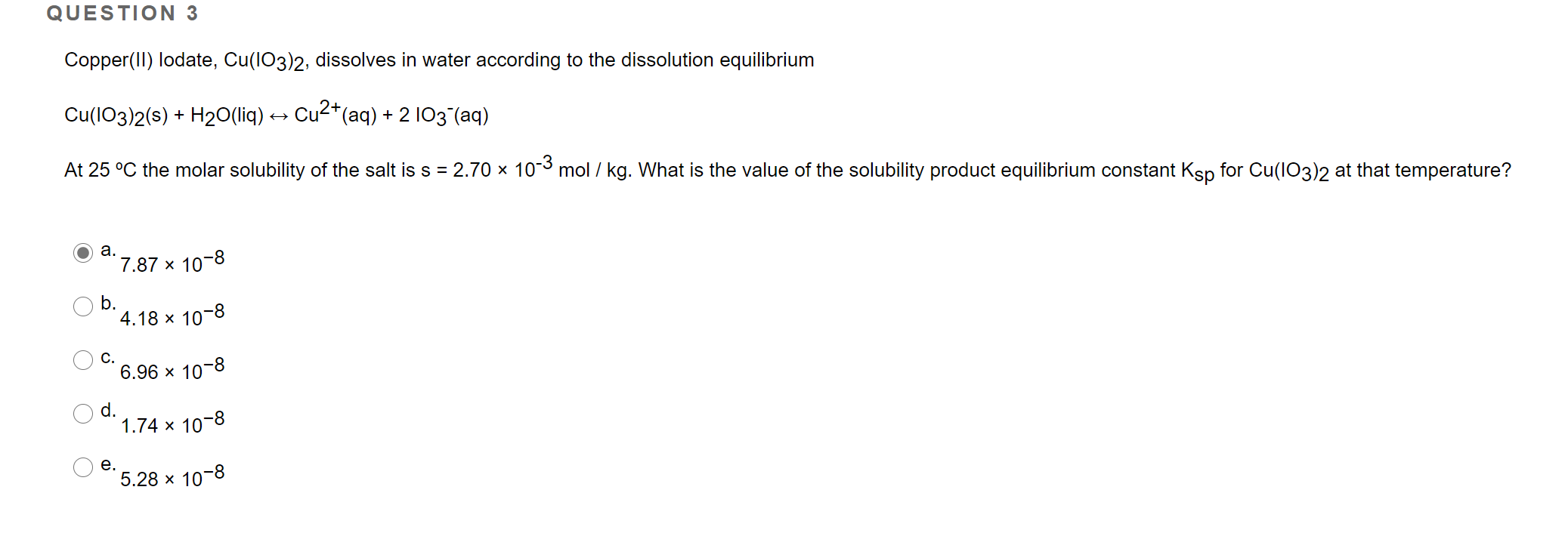 Solved QUESTION 3 Copper(II) lodate, Cu(IO3)2, dissolves in | Chegg.com