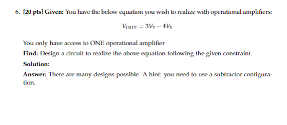 Solved 6. [20 pts] Given: You have the below equation you | Chegg.com