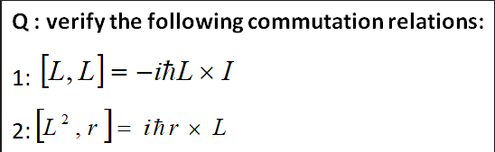 Solved Q : verify the following commutation relations: | Chegg.com