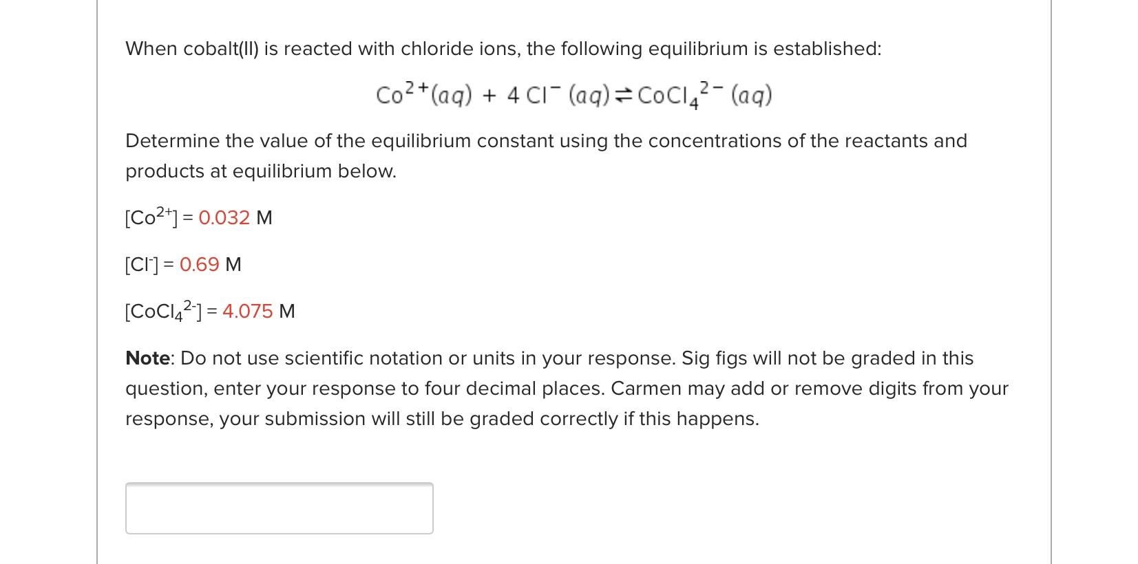 Solved When cobalt(II) is reacted with chloride ions, the | Chegg.com