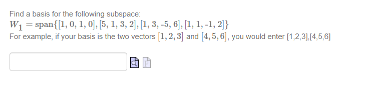 Solved Find a basis for the following subspace: W1 = | Chegg.com