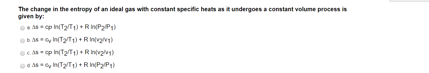 Solved The change in the entropy of an ideal gas with | Chegg.com