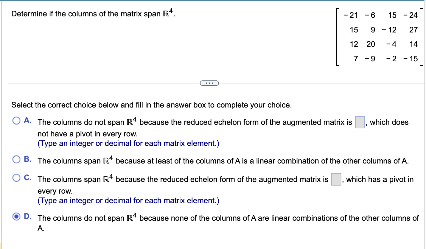 Solved Determine if the columns of the matrix span R4. | Chegg.com