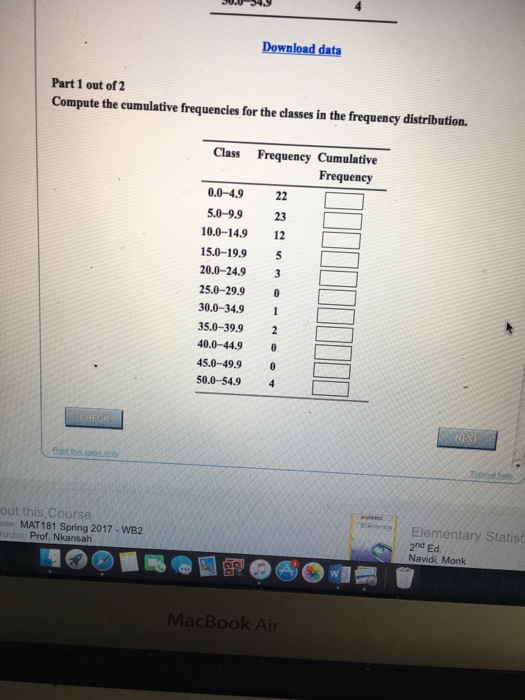 Solved Compute the cumulative frequencies for the classes in | Chegg.com