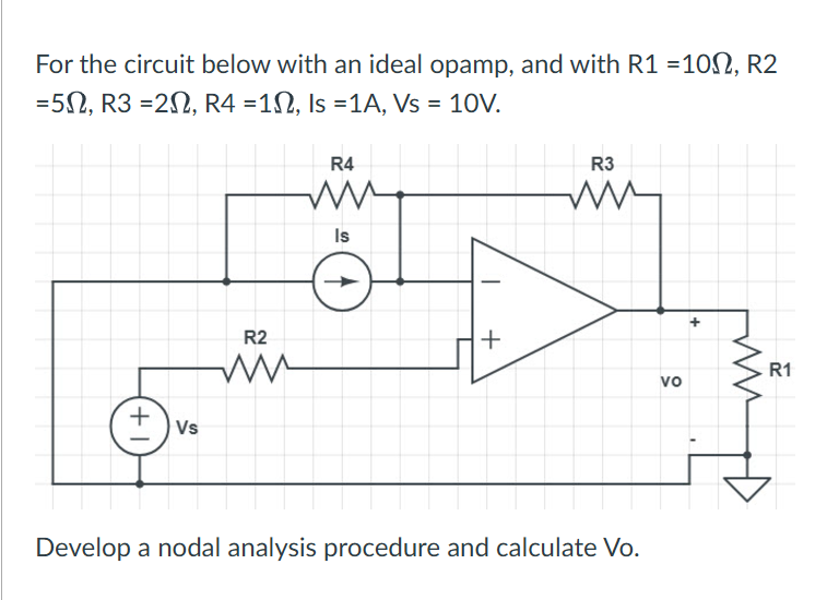 Solved For the circuit below with an ﻿ideal opamp, and with | Chegg.com