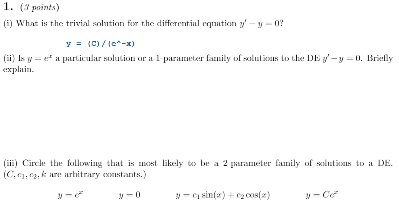 Solved 1. (3 points) (i) What is the trivial solution for | Chegg.com