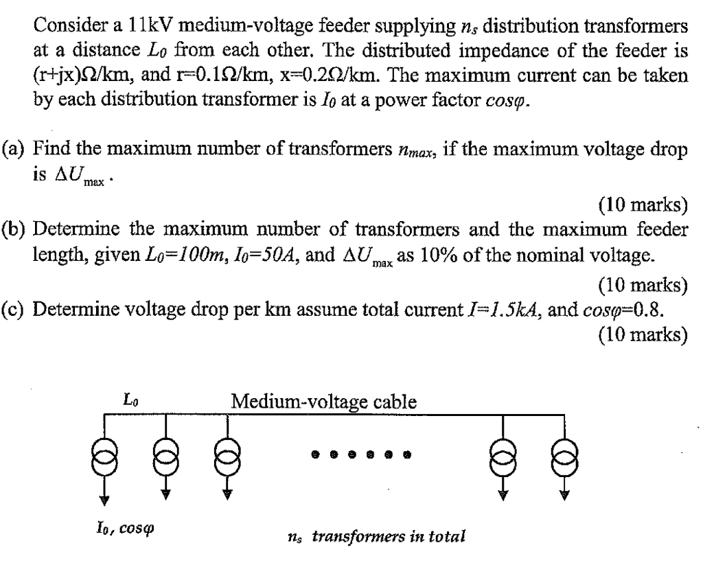 Solved Consider a 11kV medium-voltage feeder supplying ns | Chegg.com