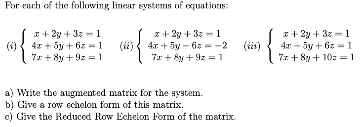 Solved For each of the following linear systems of | Chegg.com