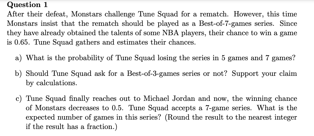 Solved After their defeat, Monstars challenge Tune Squad for | Chegg.com