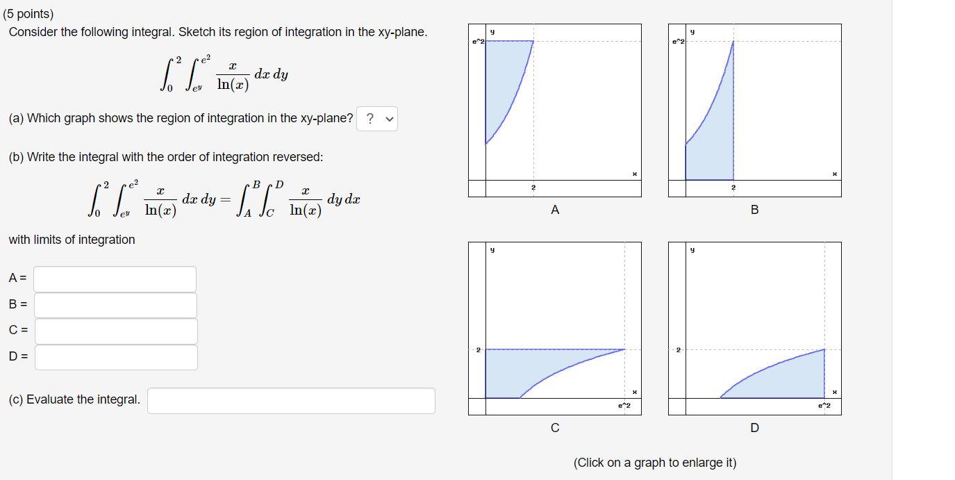 Solved (5 points) Consider the following integral. Sketch | Chegg.com