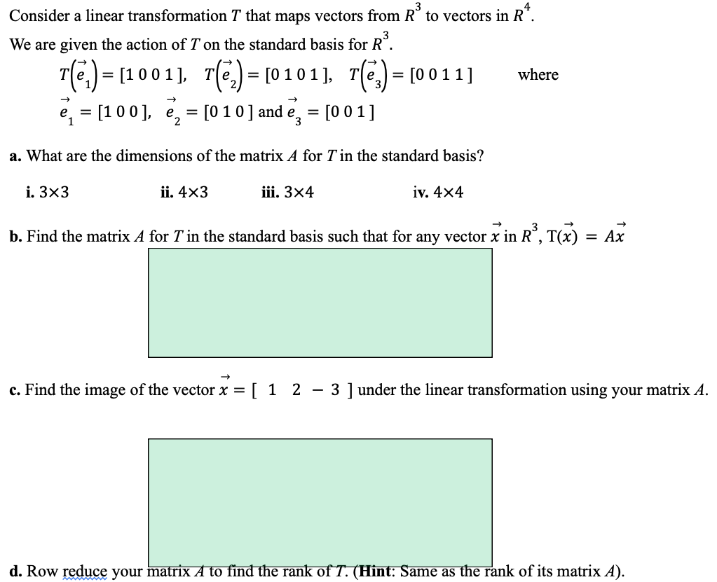 Solved Consider a linear transformation T that maps vectors | Chegg.com