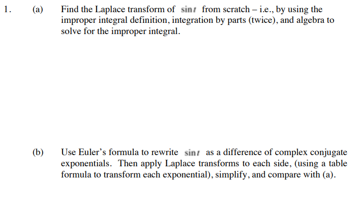 Solved 1. (a) Find the Laplace transform of sint from | Chegg.com