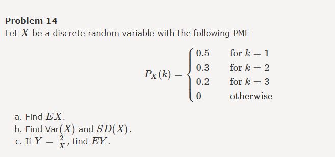 Solved Problem 14 Let X be a discrete random variable with | Chegg.com