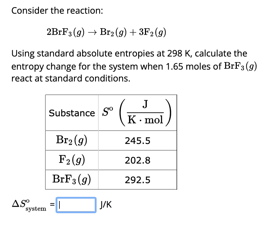 Solved Consider the reaction: 2BrF3(g)→Br2(g)+3 F2(g) Using | Chegg.com