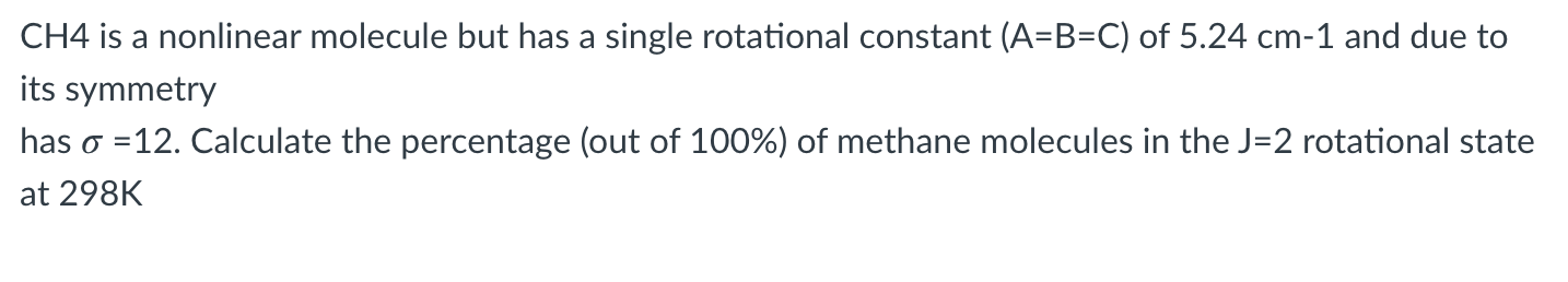 Solved CH4 is a nonlinear molecule but has a single | Chegg.com