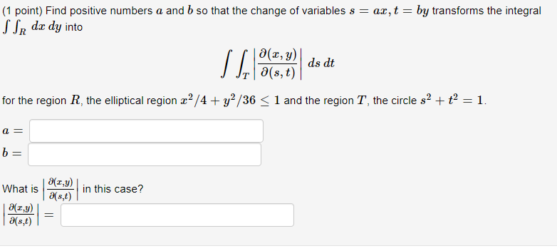 Solved (1 ﻿point) ﻿Find positive numbers a and b ﻿so that | Chegg.com
