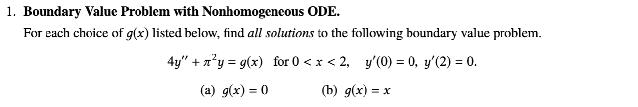 Solved 1. Boundary Value Problem with Nonhomogeneous ODE. | Chegg.com