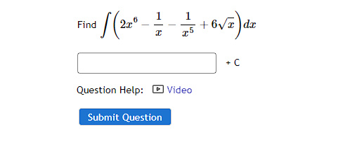 Solved Find∫﻿﻿(2x6-1x-1x5+6x2)dx+ C ﻿Question Help: ﻿Video | Chegg.com
