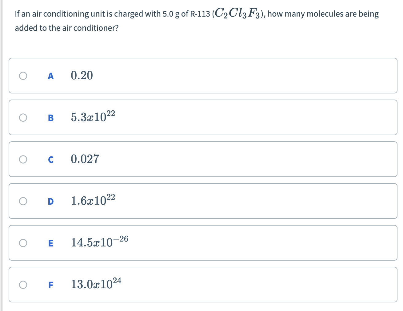 Solved If an air conditioning unit is charged with 5.0 g of | Chegg.com