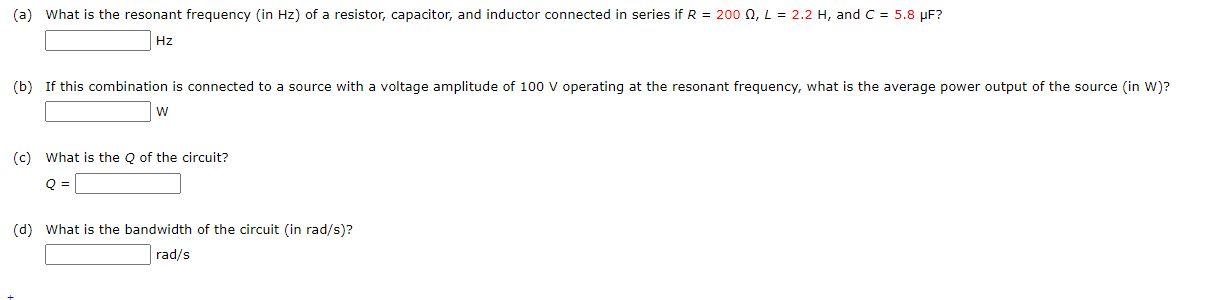 Solved (a) What is the resonant frequency (in Hz) of a | Chegg.com